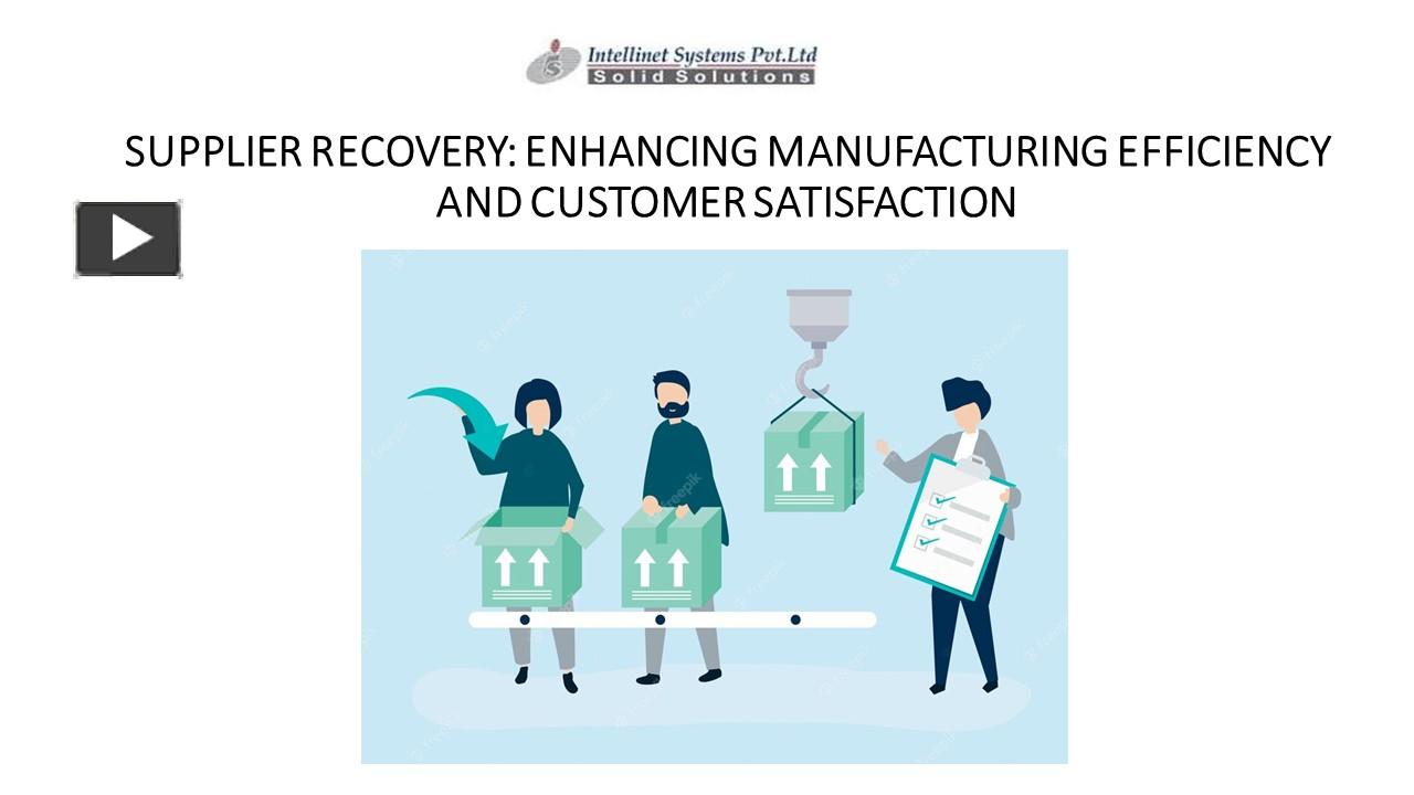 PPT – Enhancing Manufacturing Efficiency With Supplier Recovery ...