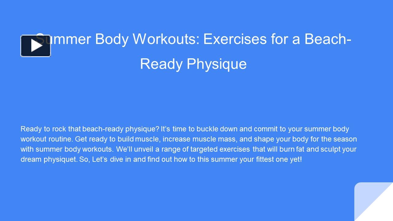 PPT – Summer Body Workouts: Exercises for a Beach-Ready Physique ...