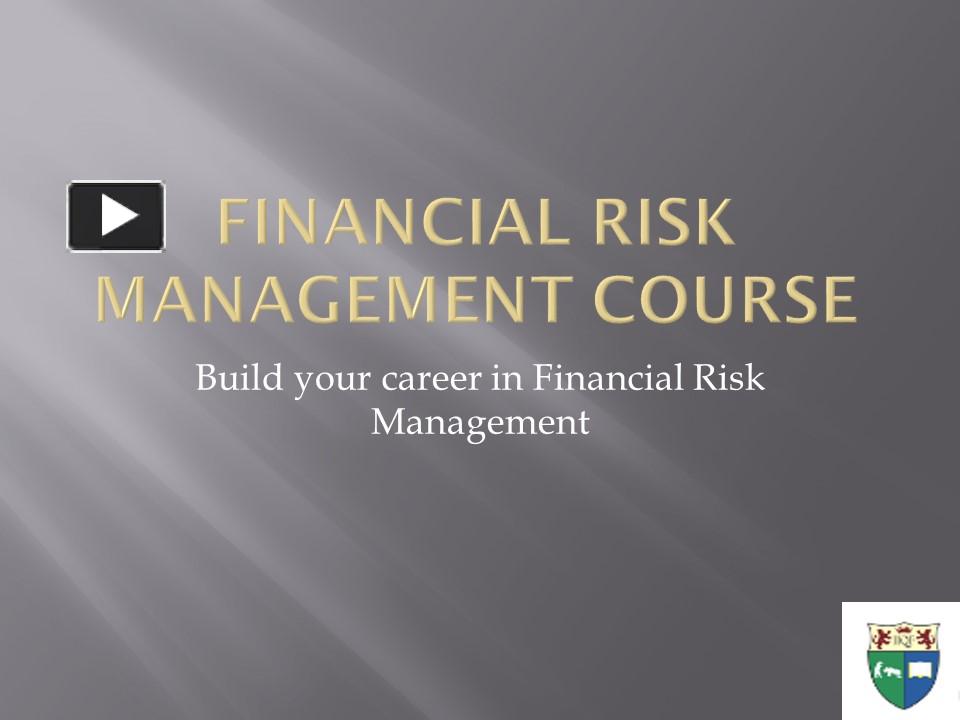 Financial Risk Management Course presentation | free to download