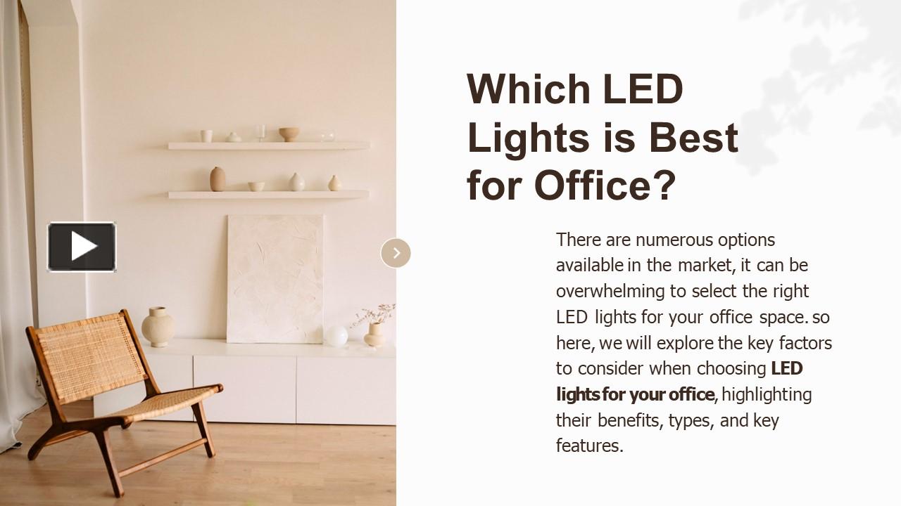 Which LED Lights is Best for Office presentation | free to download