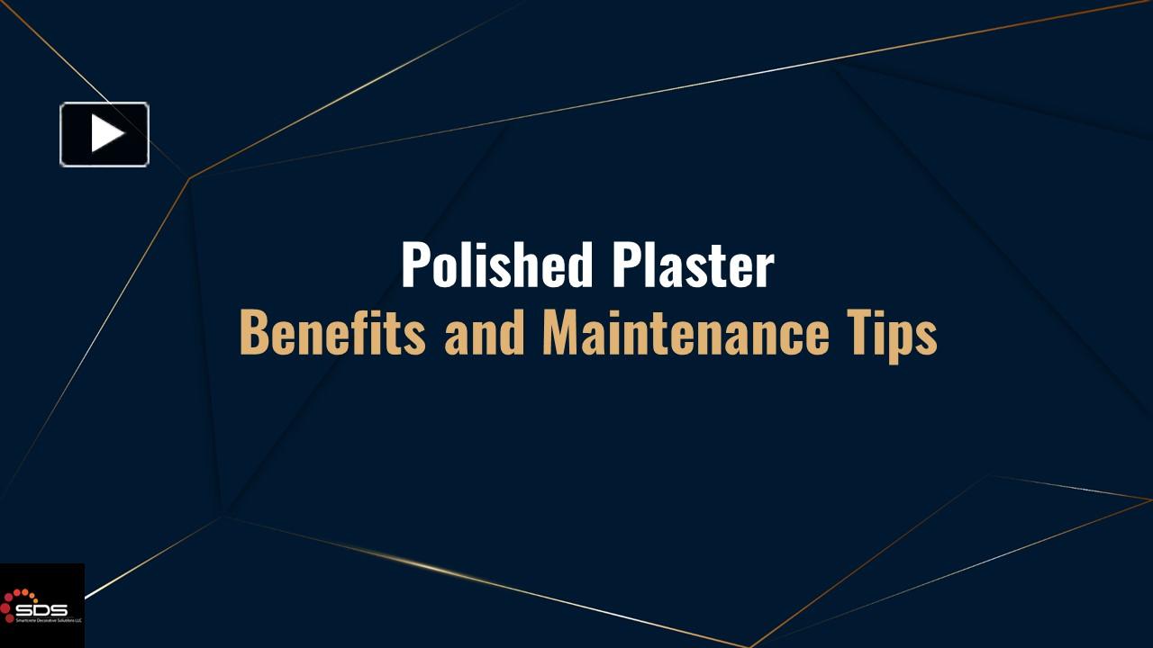 PPT – Polished Plaster Benefits and Maintenance Tips PowerPoint ...