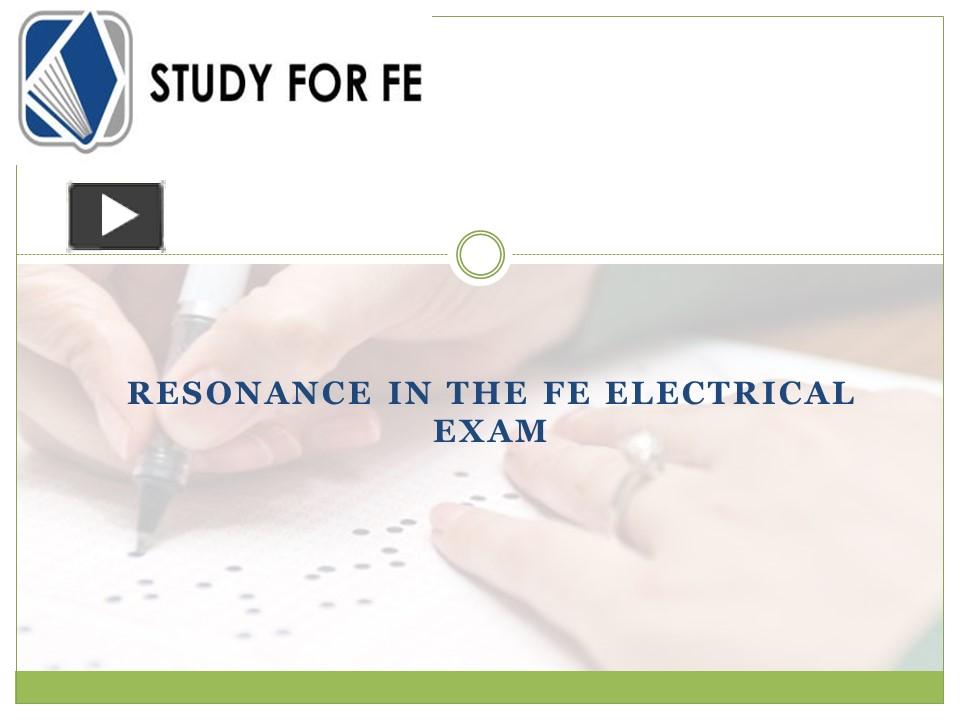 Resonance in the FE ELectrical Exam presentation | free to download