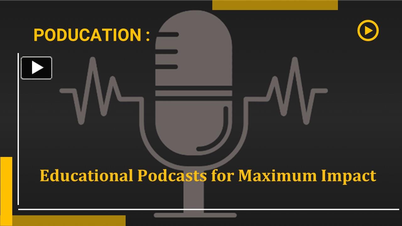 Poducation: Educational Podcasts for Maximum Impact presentation | free ...