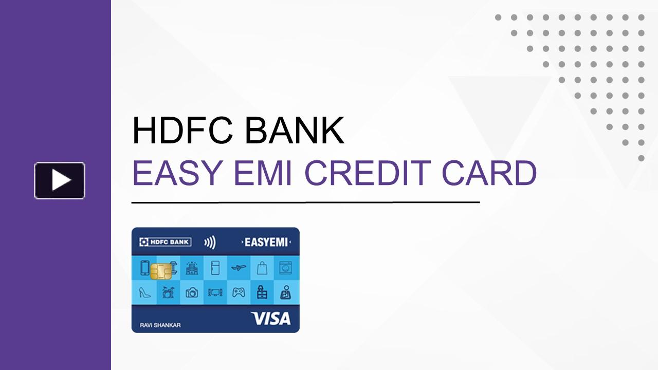 Simplify Your Purchases with the HDFC Bank Easy EMI Credit Card ...