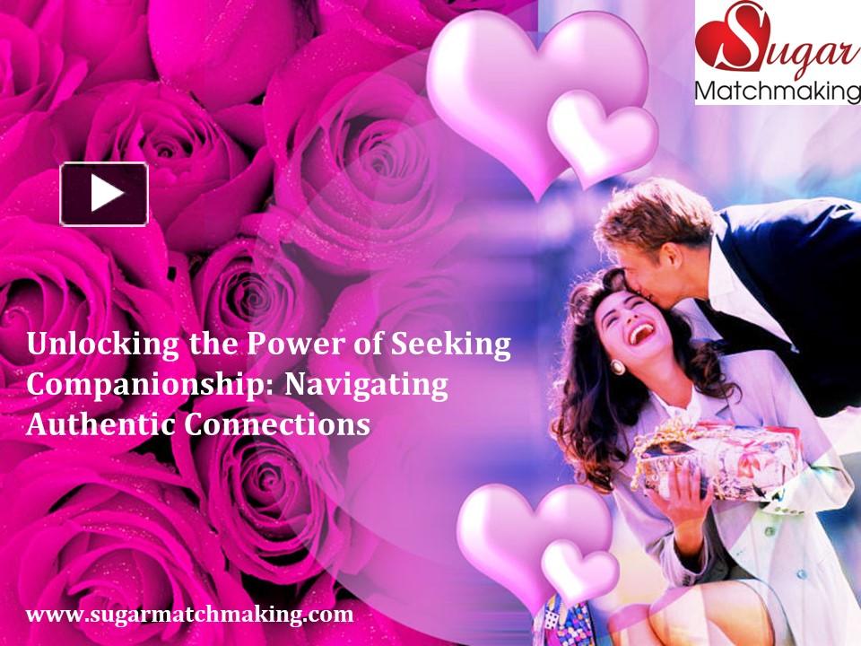 PPT – Power of Seeking Companionship: Navigating Authentic Connections ...