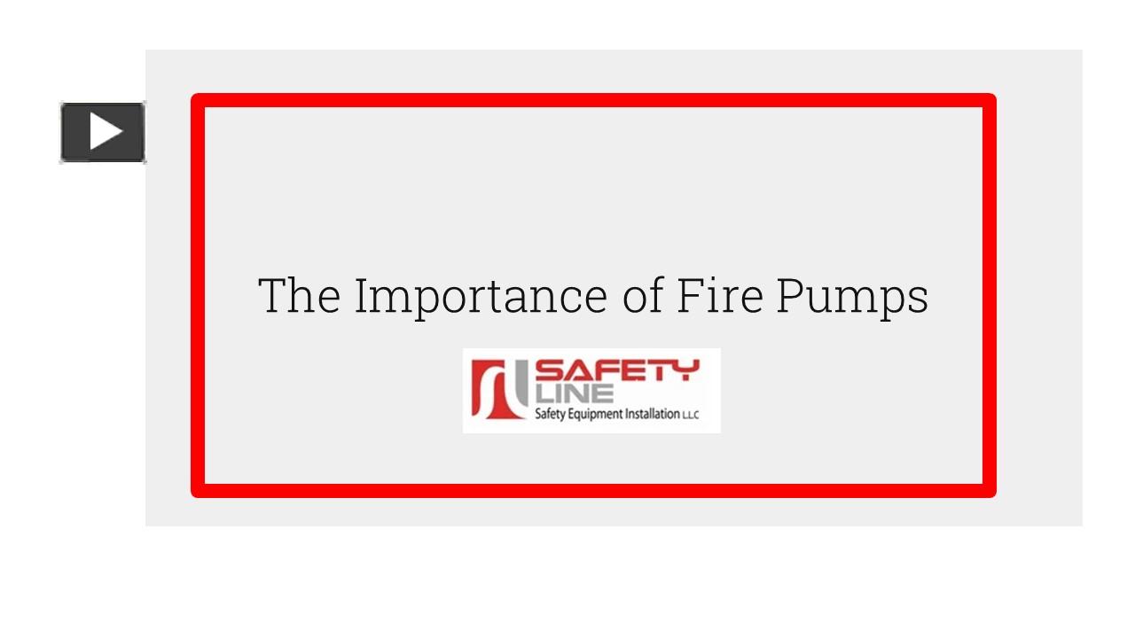 PPT – The Importance of Fire Pumps PowerPoint presentation | free to ...