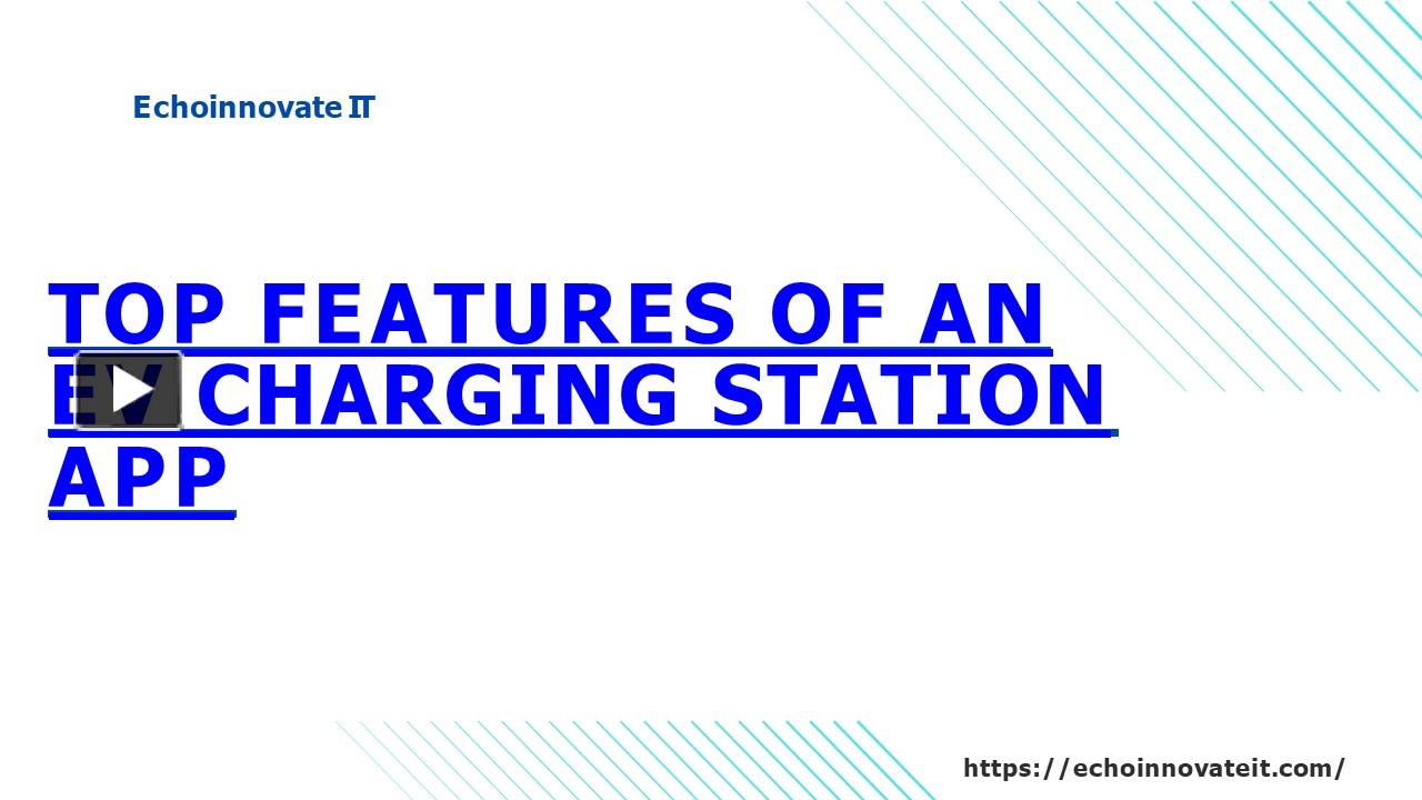 PPT – Top Features Of An EV Charging Station App PowerPoint ...