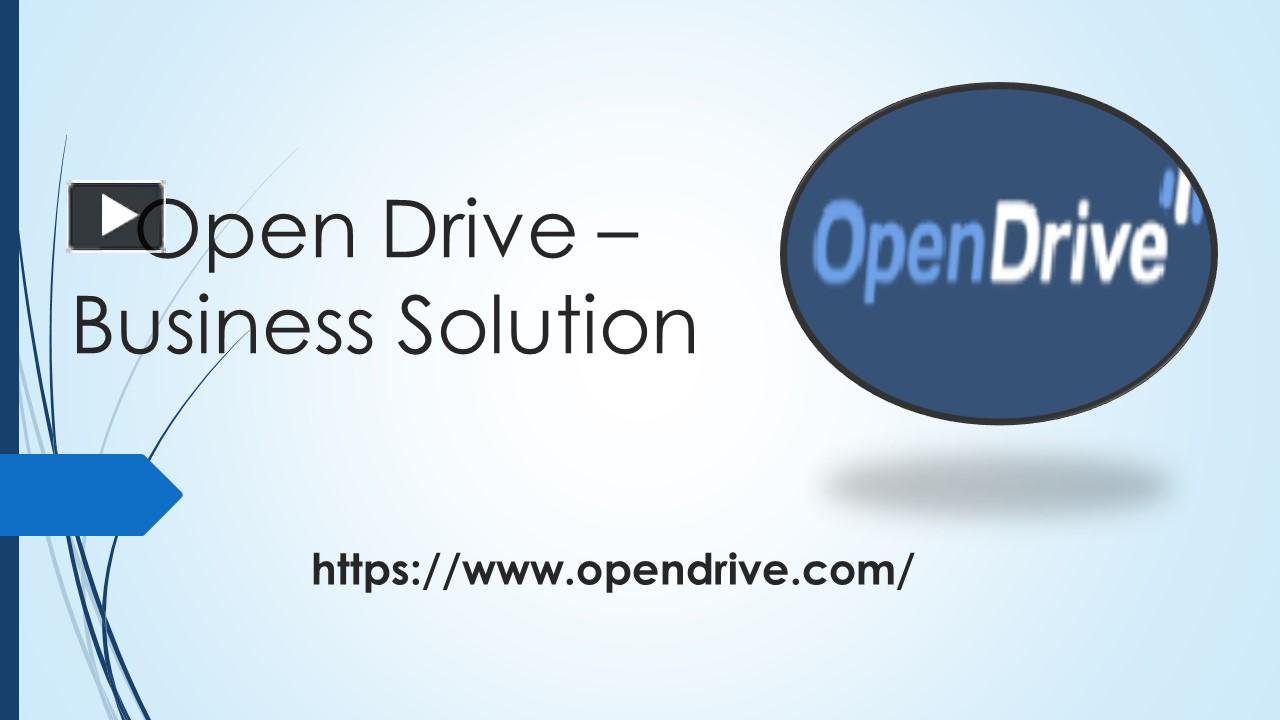 PPT – Open Drive - Business Solution PowerPoint presentation | free to ...