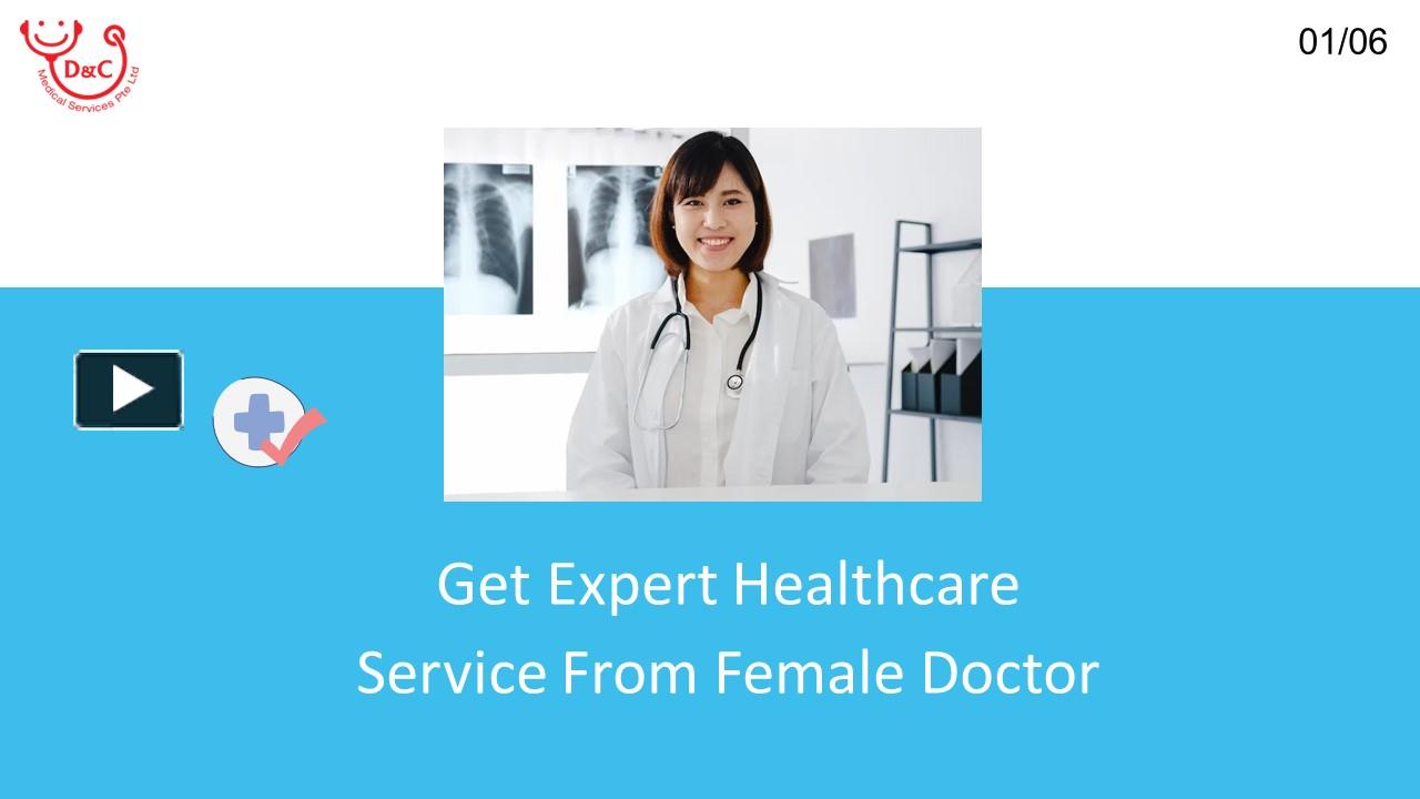 PPT – Get Expert Healthcare Service From Female Doctor PowerPoint ...
