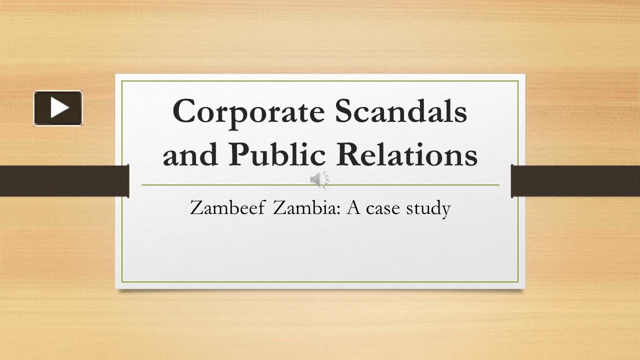Corporate Scandal: A case study presentation | free to download