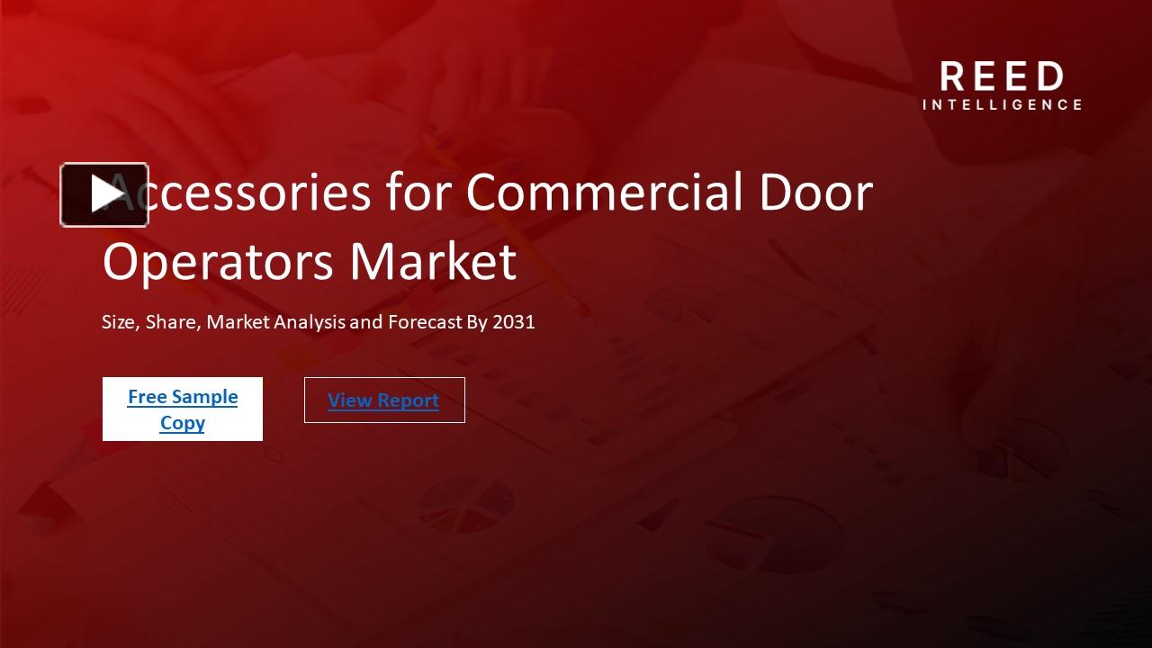 PPT – Accessories for Commercial Door Operators Market Research ...