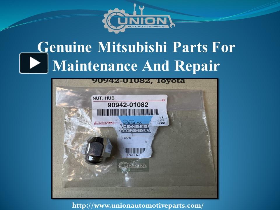 PPT – Genuine Mitsubishi Parts For Maintenance And Repair PowerPoint ...