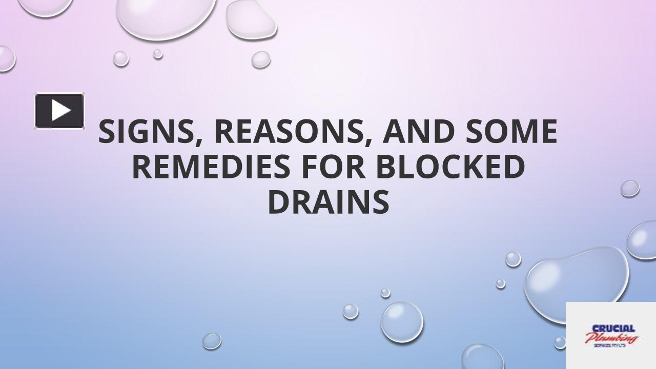 Signs, Reasons, And Some Remedies For Blocked Drains presentation ...