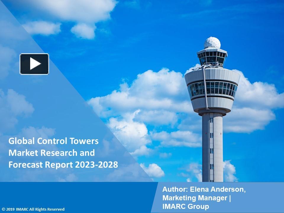 Control Towers Market PPT: Demand, Trends and Business Opportunities ...