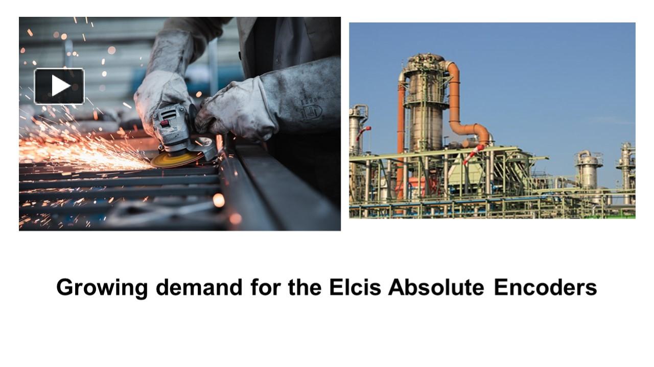 PPT – Growing demand for the Elcis Absolute Encoders PowerPoint ...