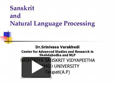 Sanskrit and Natural Language Processing presentation | free to view