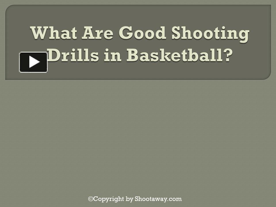 What Are Good Shooting Drills in Basketball? presentation | free to ...