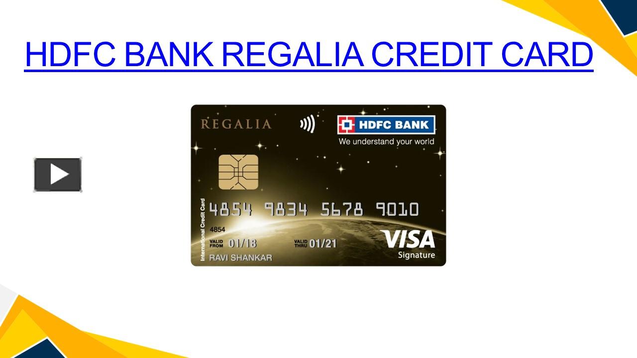 PPT – HDFC Bank Regalia Credit Card PowerPoint presentation | free to ...