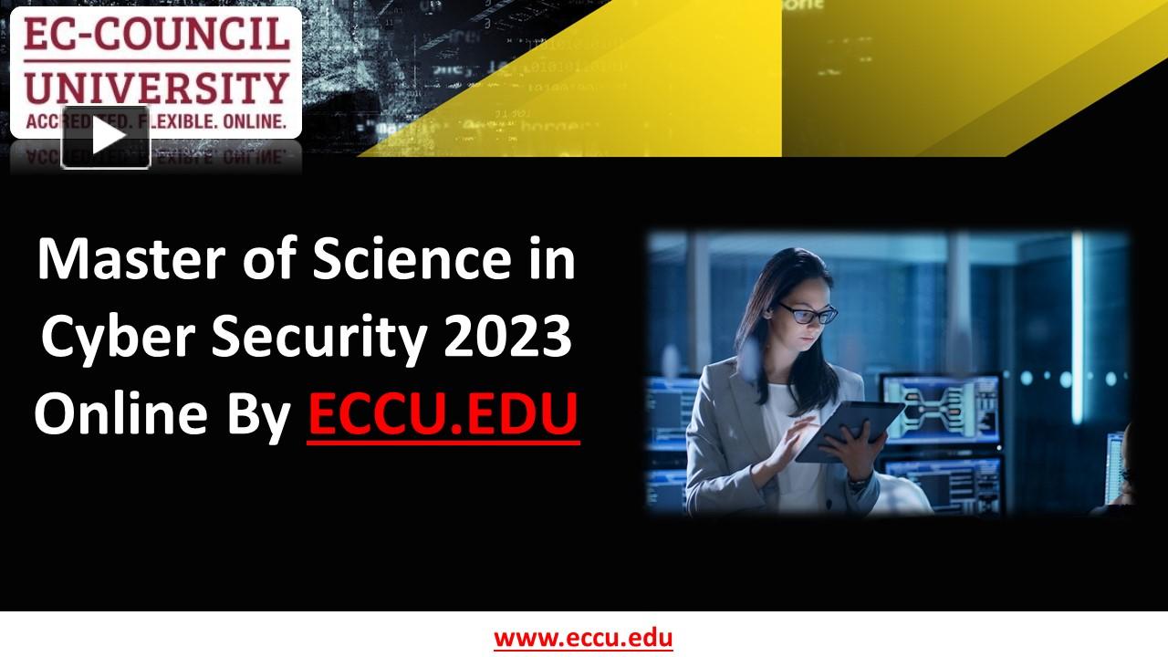 Master of Science in Cyber Security 2023 - Online By ECCU.EDU ...