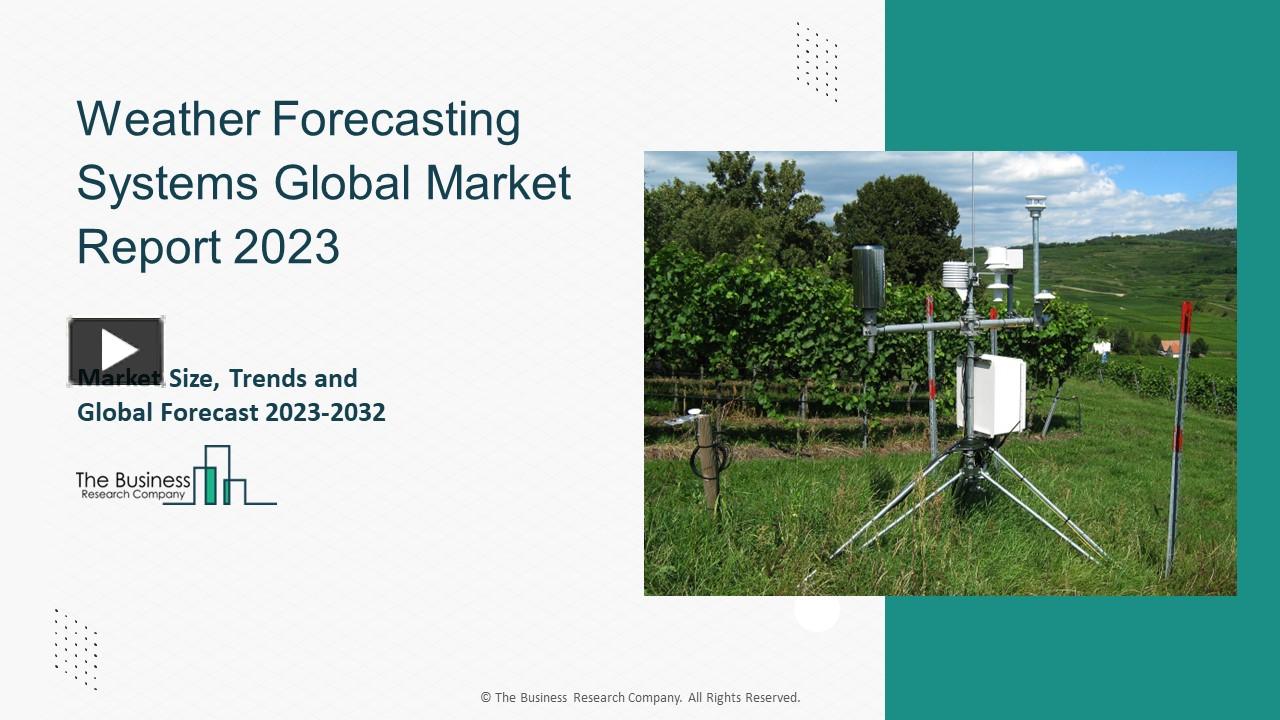 Weather Forecasting Systems Market Size, Share, Industry Analysis ...
