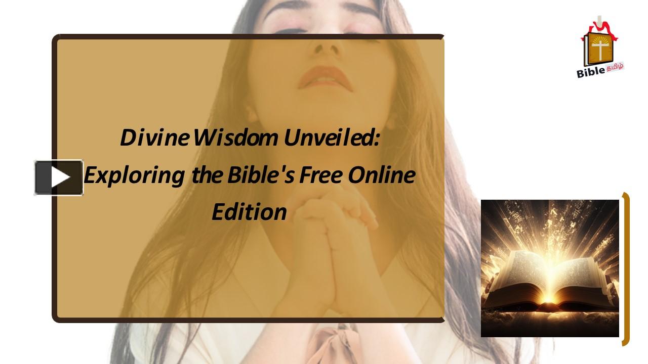 PPT – Divine Wisdom Unveiled: Exploring the Bible's Free Online Edition ...