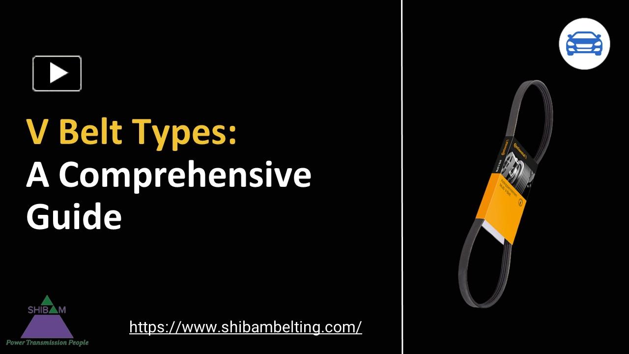 V Belt Types: A Comprehensive Guide presentation | free to download