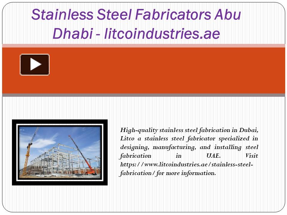 PPT – Stainless Steel Fabricators Abu Dhabi - litcoindustries.ae ...