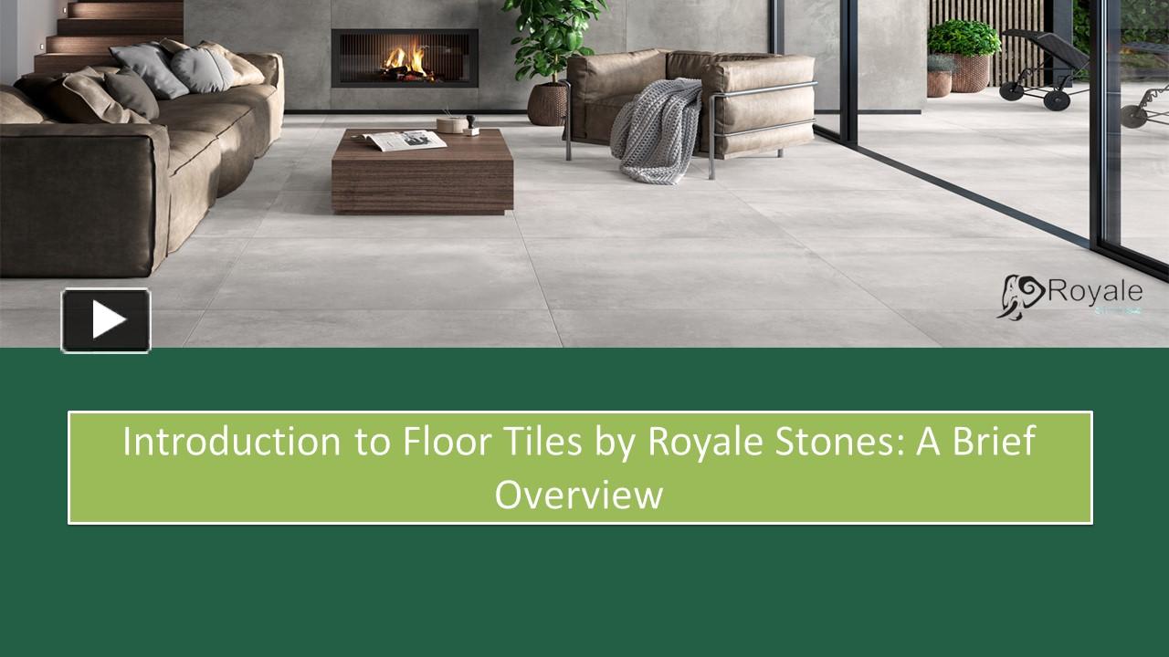 PPT – Floor Tiles by Royale Stones PowerPoint presentation | free to ...
