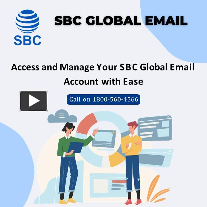 Access and Manage Your SBC Global Email Account with Ease presentation ...