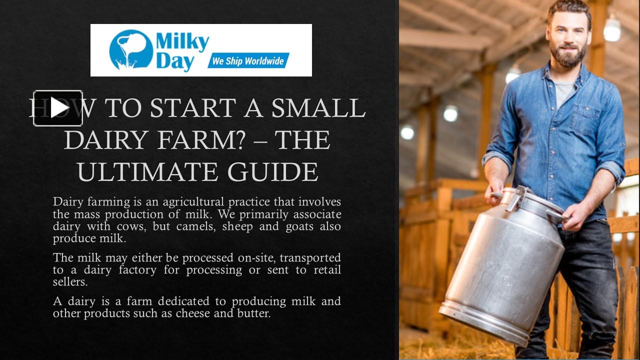 How to Start A Small Dairy Farm? – The Ultimate Guide presentation ...