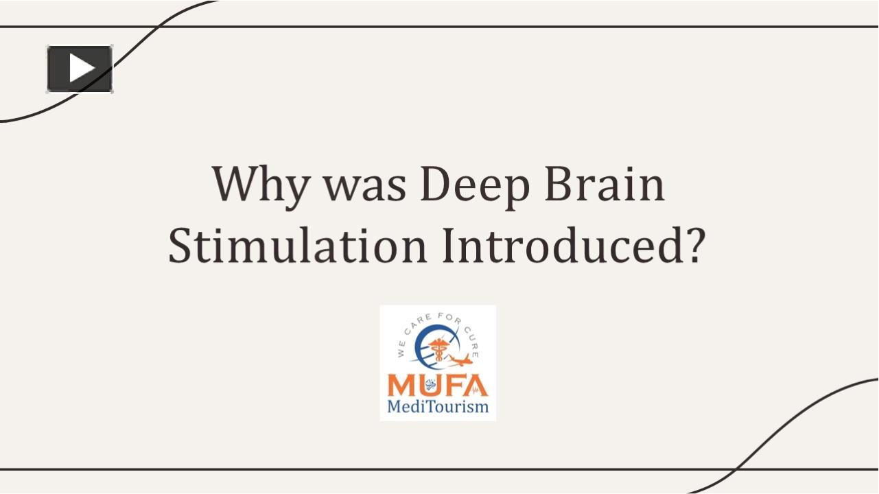 Why Was Deep Brain Stimulation Introduced Presentation Free To Download