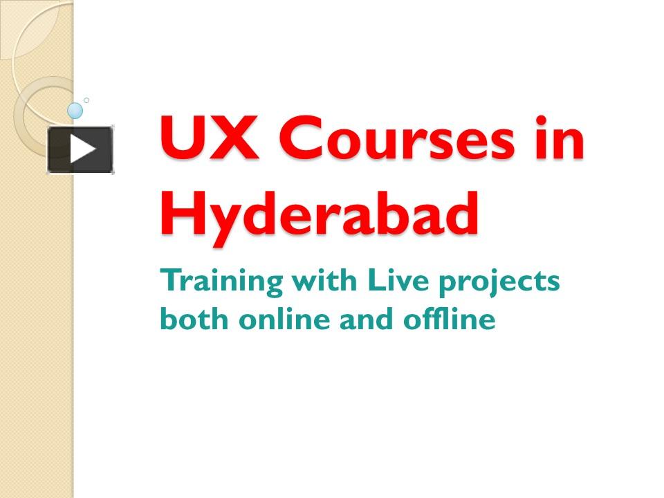 PPT – UX Courses in Hyderabad PowerPoint presentation | free to ...