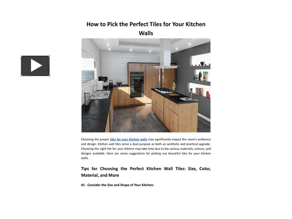 PPT – How to Pick the Perfect Tiles for Your Kitchen Walls - Tile ...