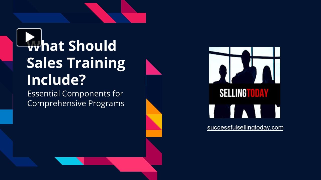 PPT – What Should Sales Training Include? Essential Components for ...