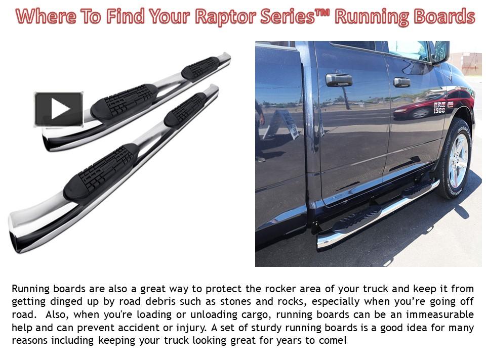 PPT – Where To Find Your Raptor Series™ Running Boards PowerPoint ...