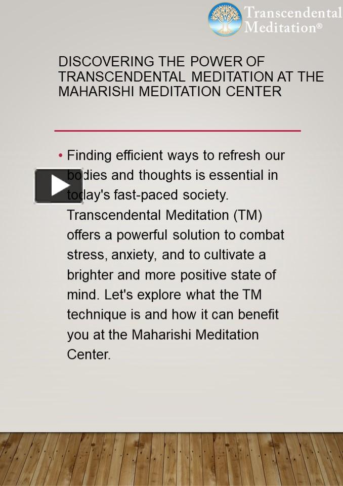 Discovering the Power of Transcendental Meditation at the Maharishi ...
