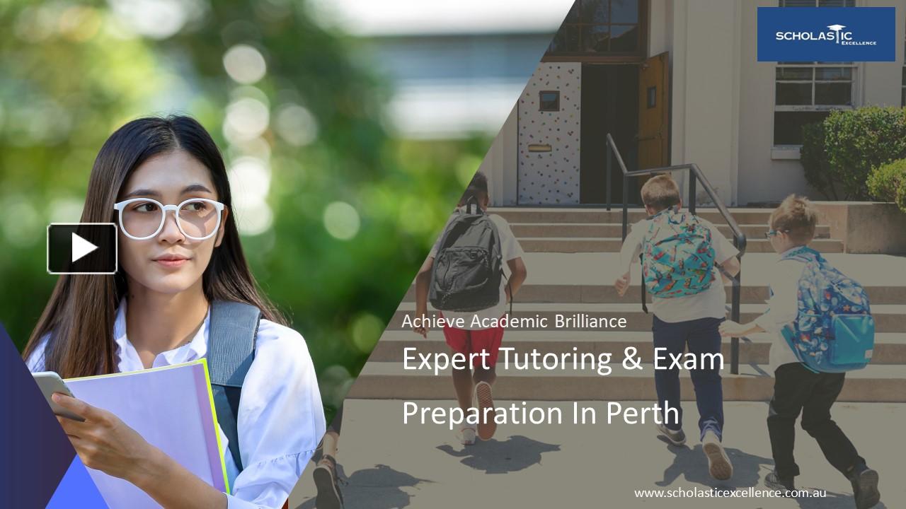 PPT – Expert Tutoring & Exam Preparation in Perth with Scholastic ...