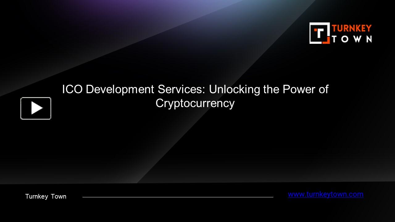 PPT – ICO Development Services Unlocking the Power of Cryptocurrency ...