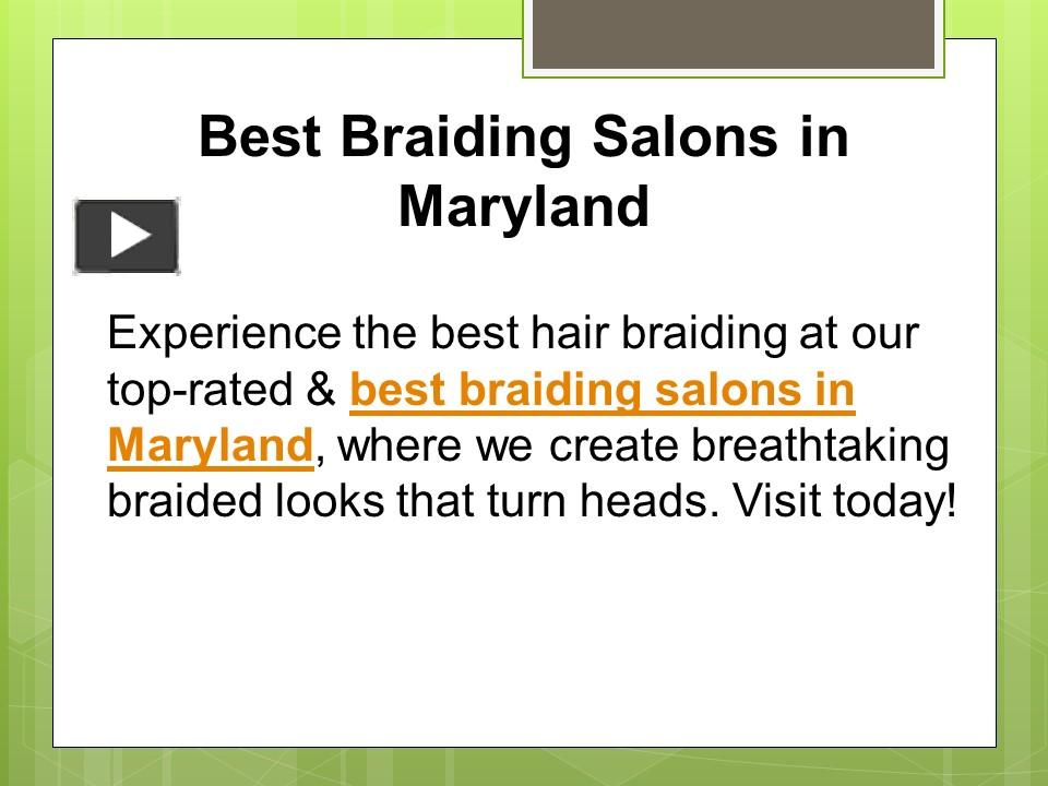 PPT – Best Braiding Salons in Maryland PowerPoint presentation | free ...