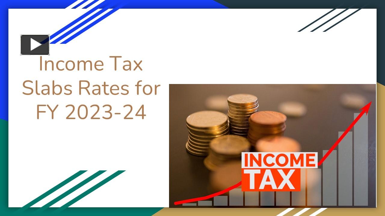 PPT – Know about the Latest Income Tax Slab Rates PowerPoint ...