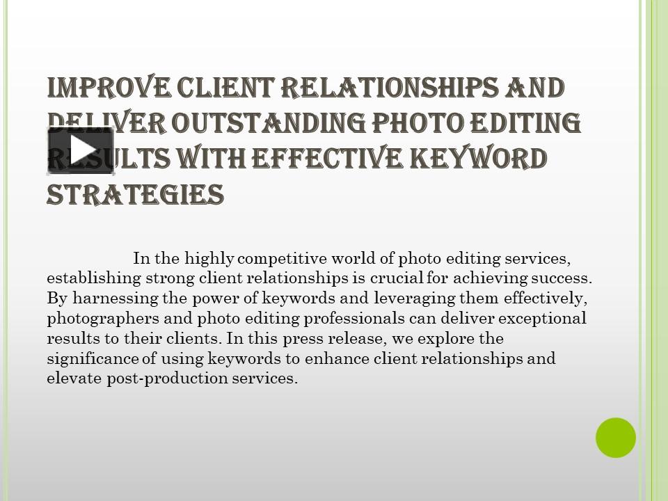 Improve Client Relationships and Deliver Outstanding Photo Editing ...