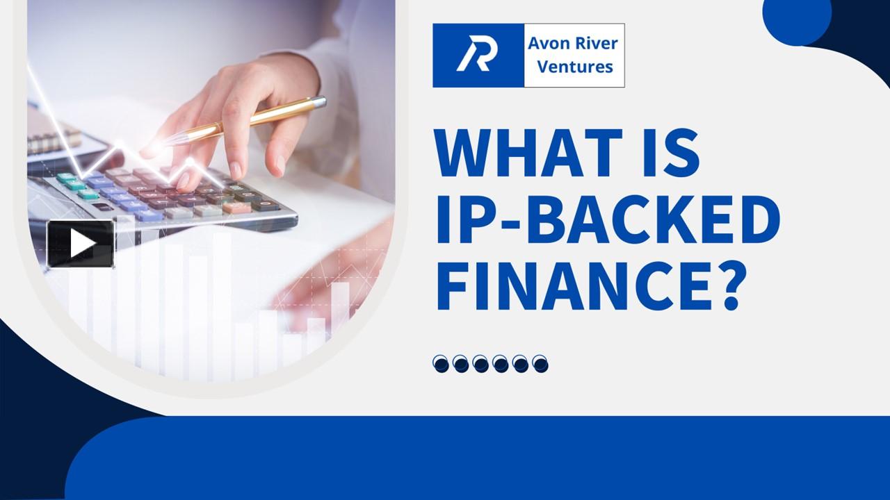 PPT – What is IP-Backed Finance? PowerPoint presentation | free to ...