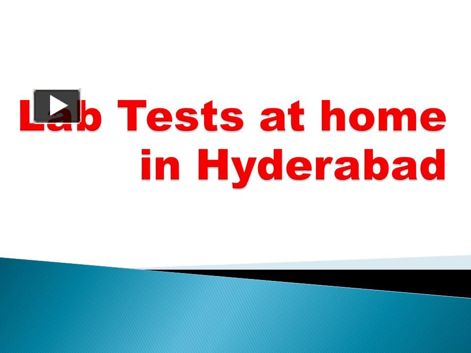 PPT – Lab tests at home in Hyderabad (1) PowerPoint presentation | free ...