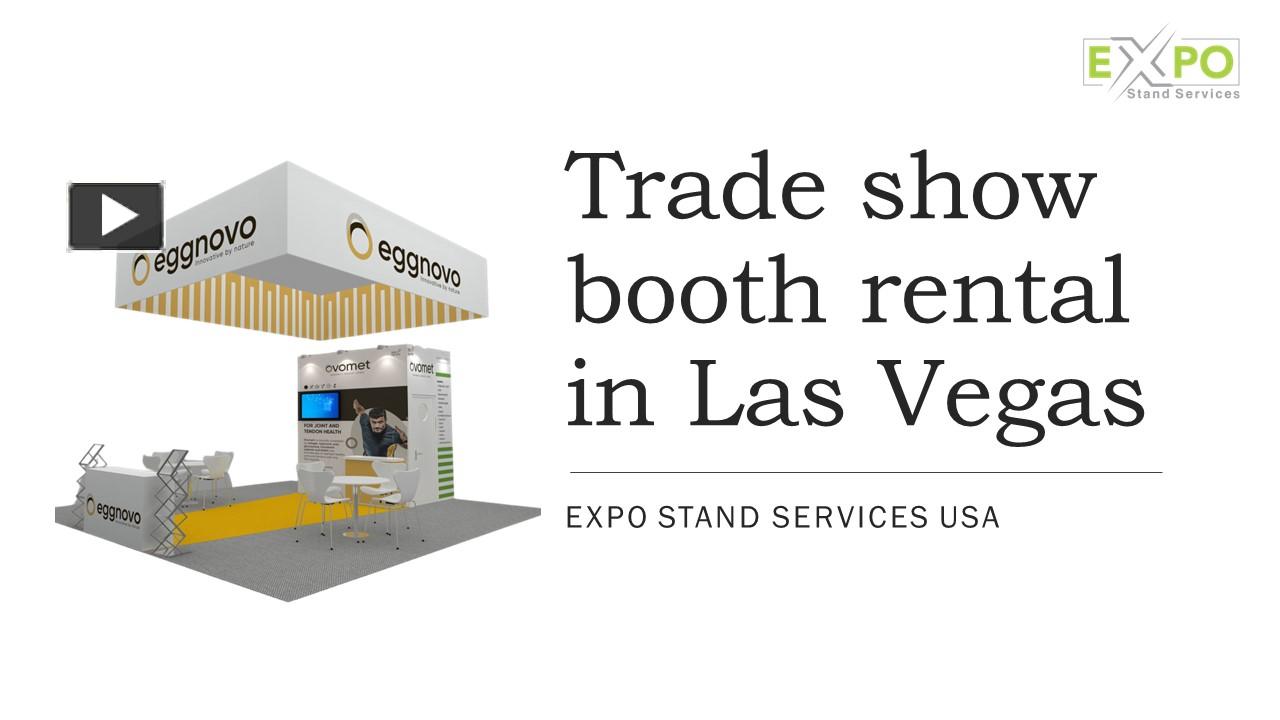 The upside of having the best trade show booth rental in Las Vegas ...