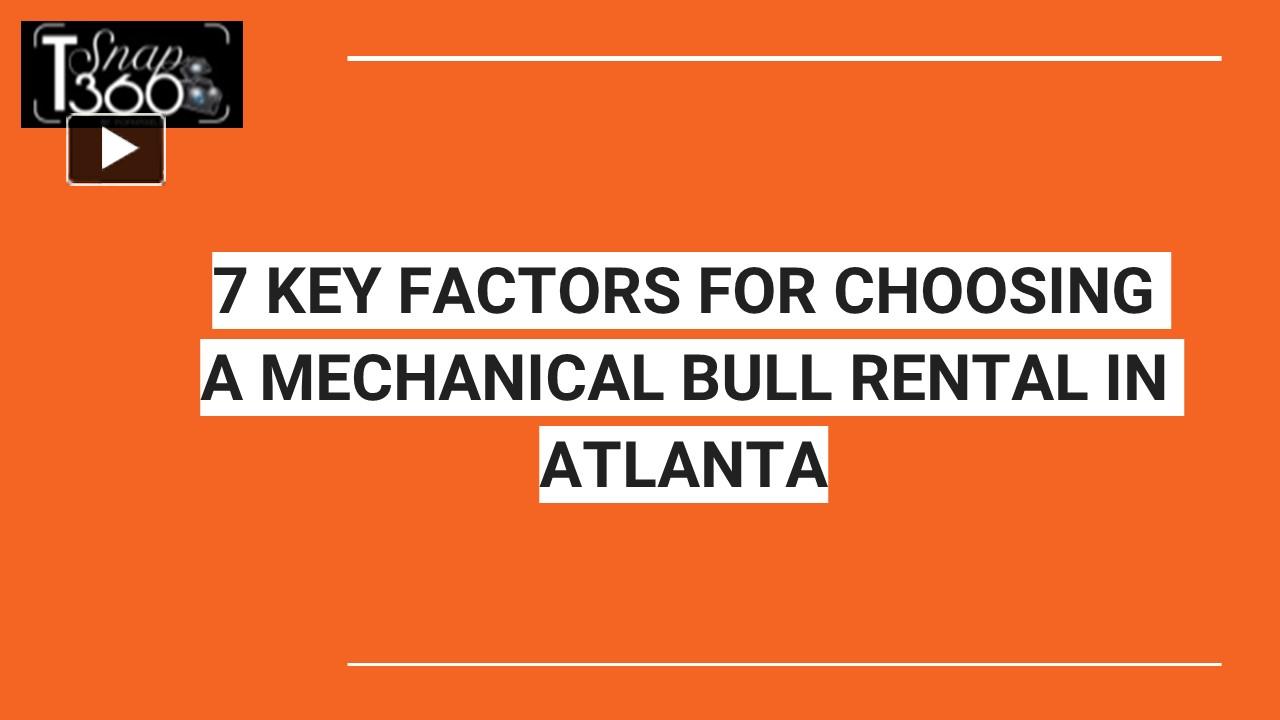 PPT – 7 KEY FACTORS FOR CHOOSING A MECHANICAL BULL RENTAL IN ATLANTA ...