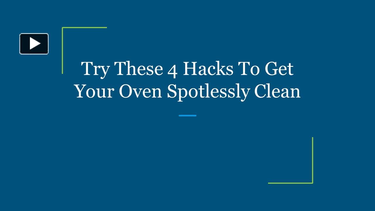 Try These 4 Hacks To Get Your Oven Spotlessly Clean presentation | free ...