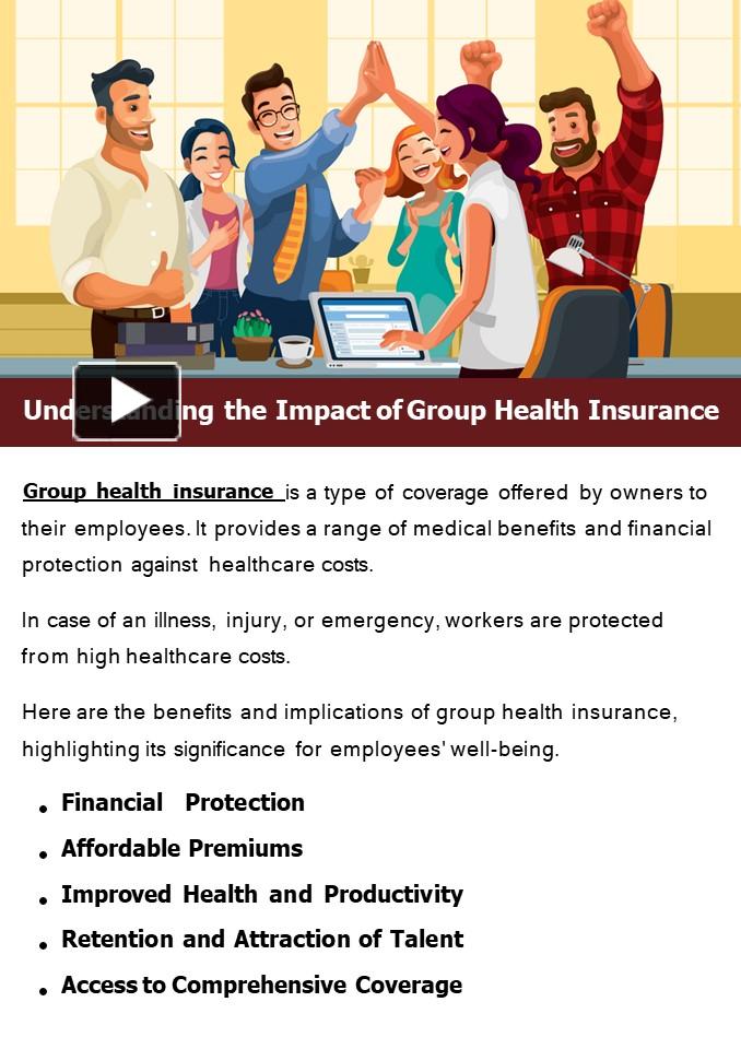Understanding the Impact of Group Health Insurance presentation | free ...