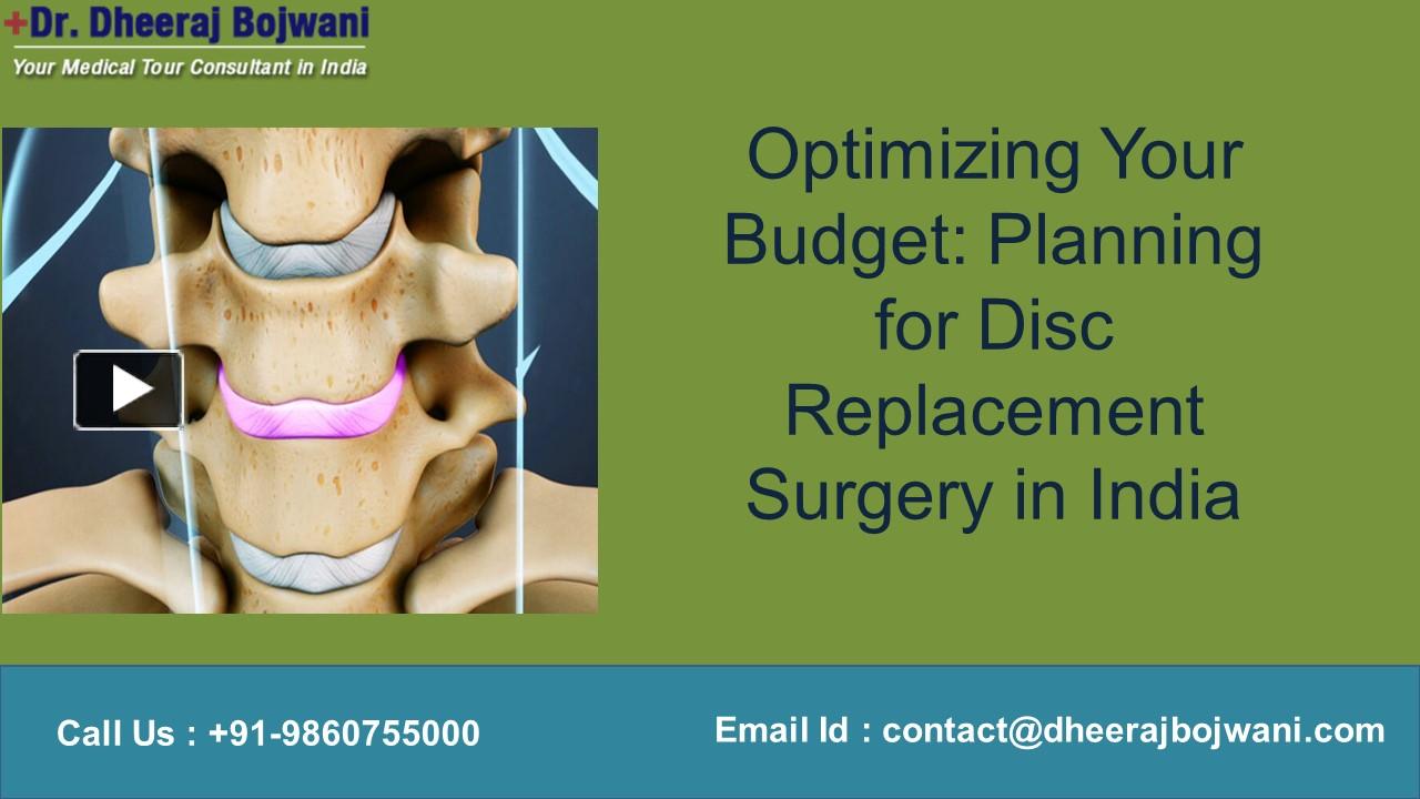 PPT – Plan Your Disc Replacement Surgery Cost India PowerPoint ...