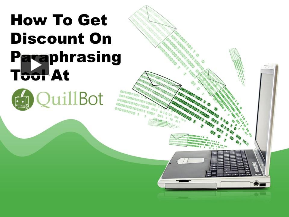 How To Get Discount On Quillbot presentation | free to download