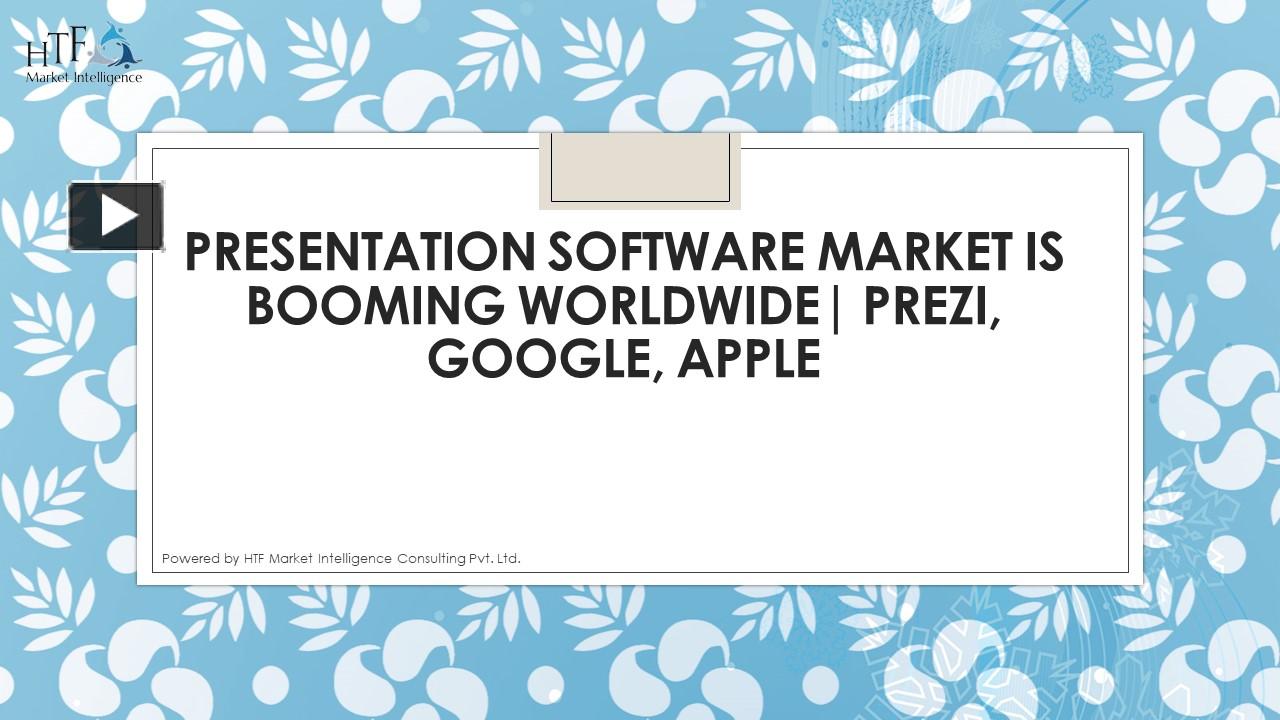 PPT – Presentation Software Market PowerPoint presentation | free to ...